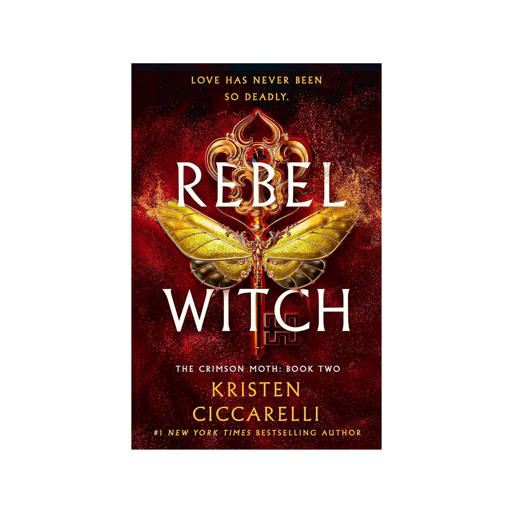 Rebel Witch (The Crimson Moth Duology #2) – Curiosa - Purveyors of ...